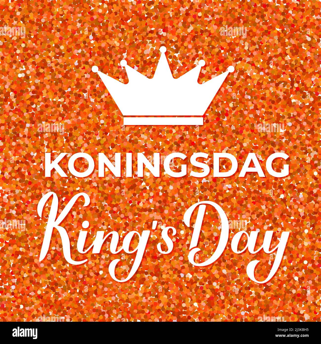King s Day calligraphy hand lettering. National holiday in Netherlands ...