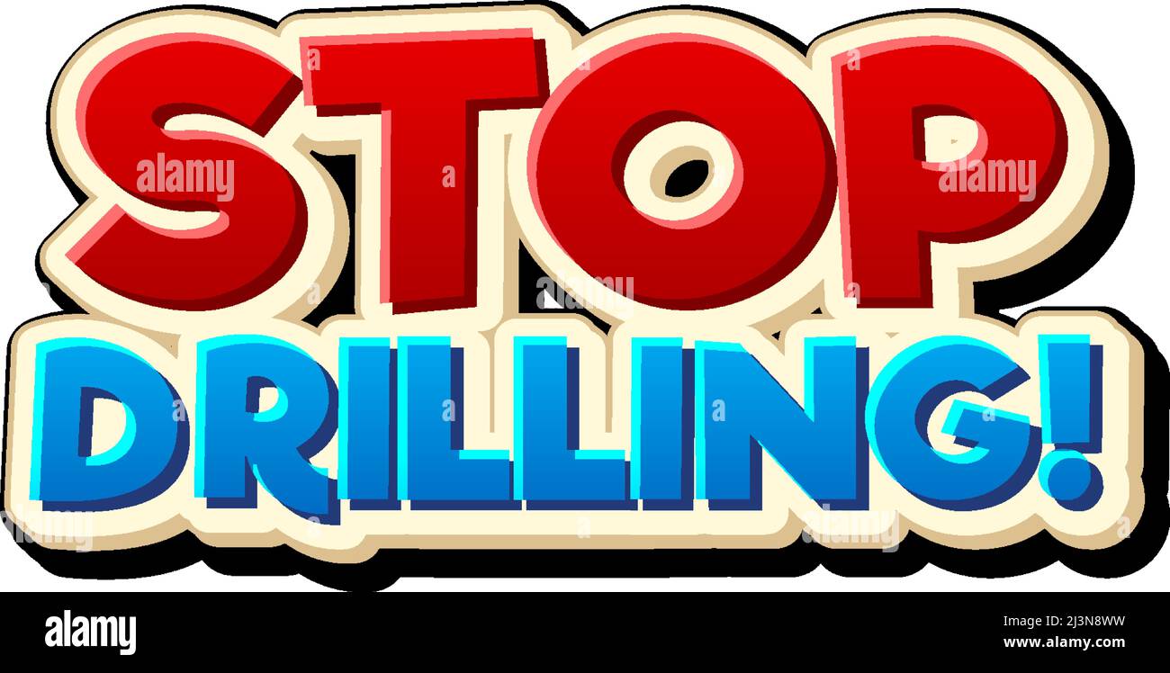 Stop drilling font logo design illustration Stock Vector Image & Art ...