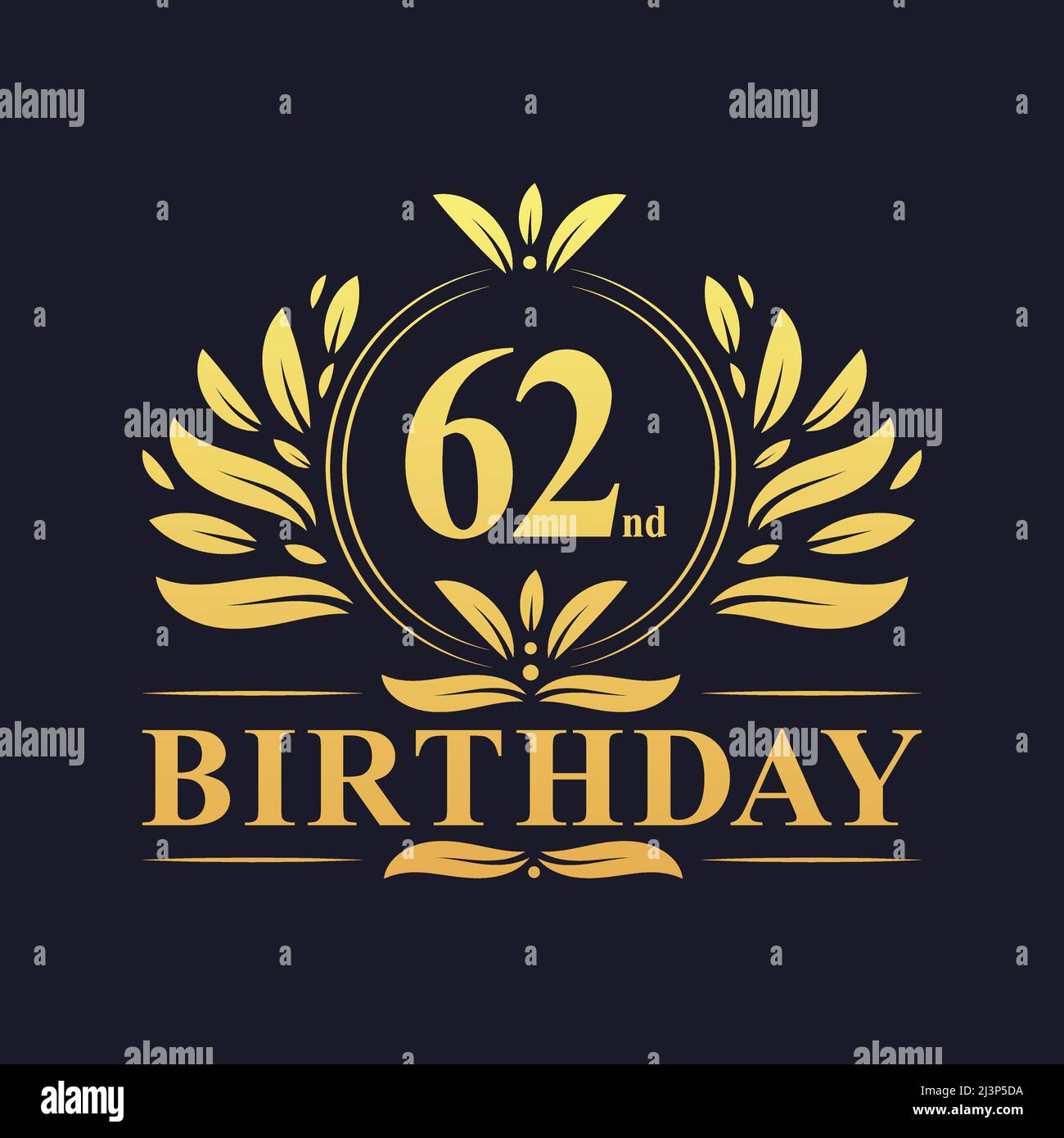 62nd Birthday Design, luxurious golden color 62 years Birthday ...