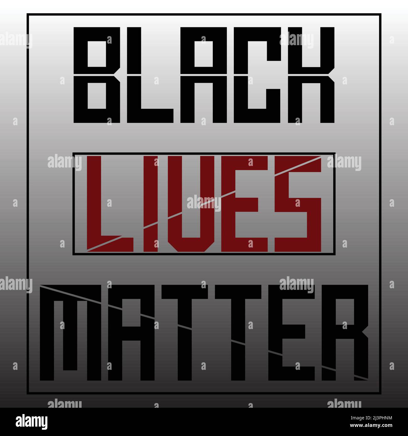 Black Lives Matter. Protest Banner about Human Right of Black People in ...