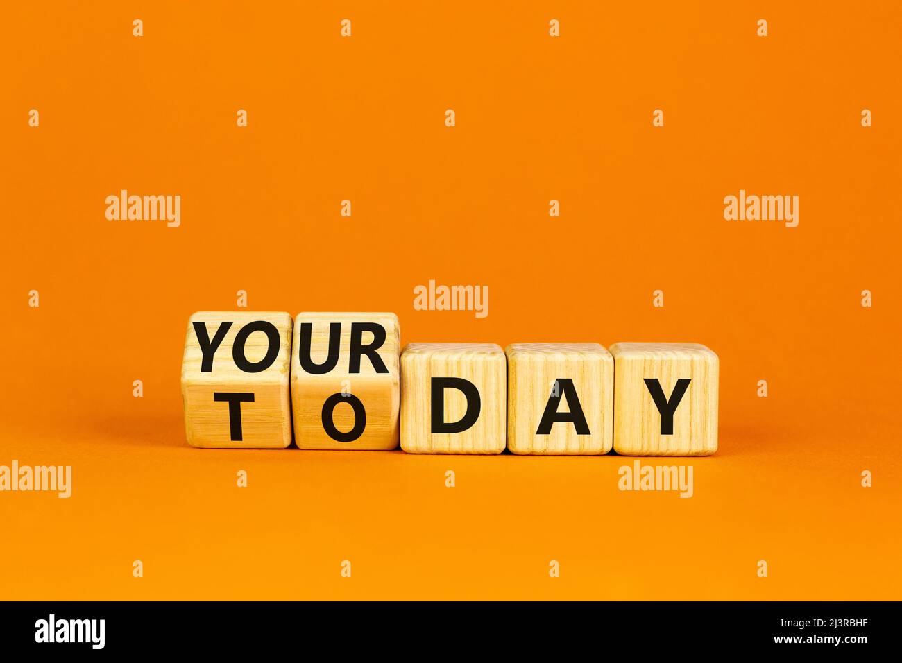 Today is your day symbol. Turned wooden cubes and changed concept words ...