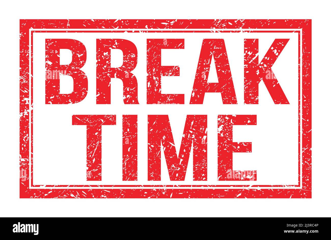 BREAK TIME, words written on red rectangle stamp sign Stock Photo - Alamy