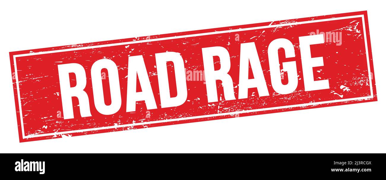 ROAD RAGE text on red grungy rectangle stamp sign Stock Photo - Alamy