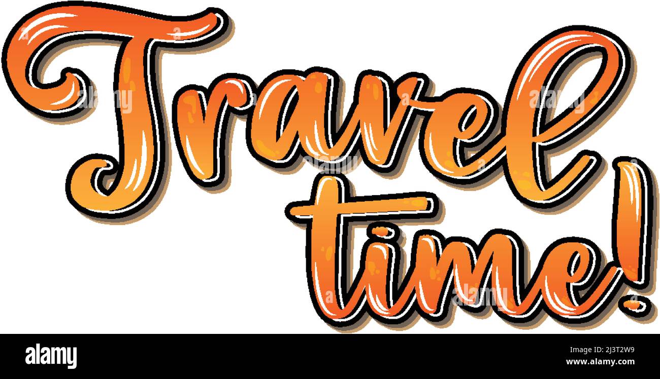 Travel time hand drawn lettering logo illustration Stock Vector Image ...