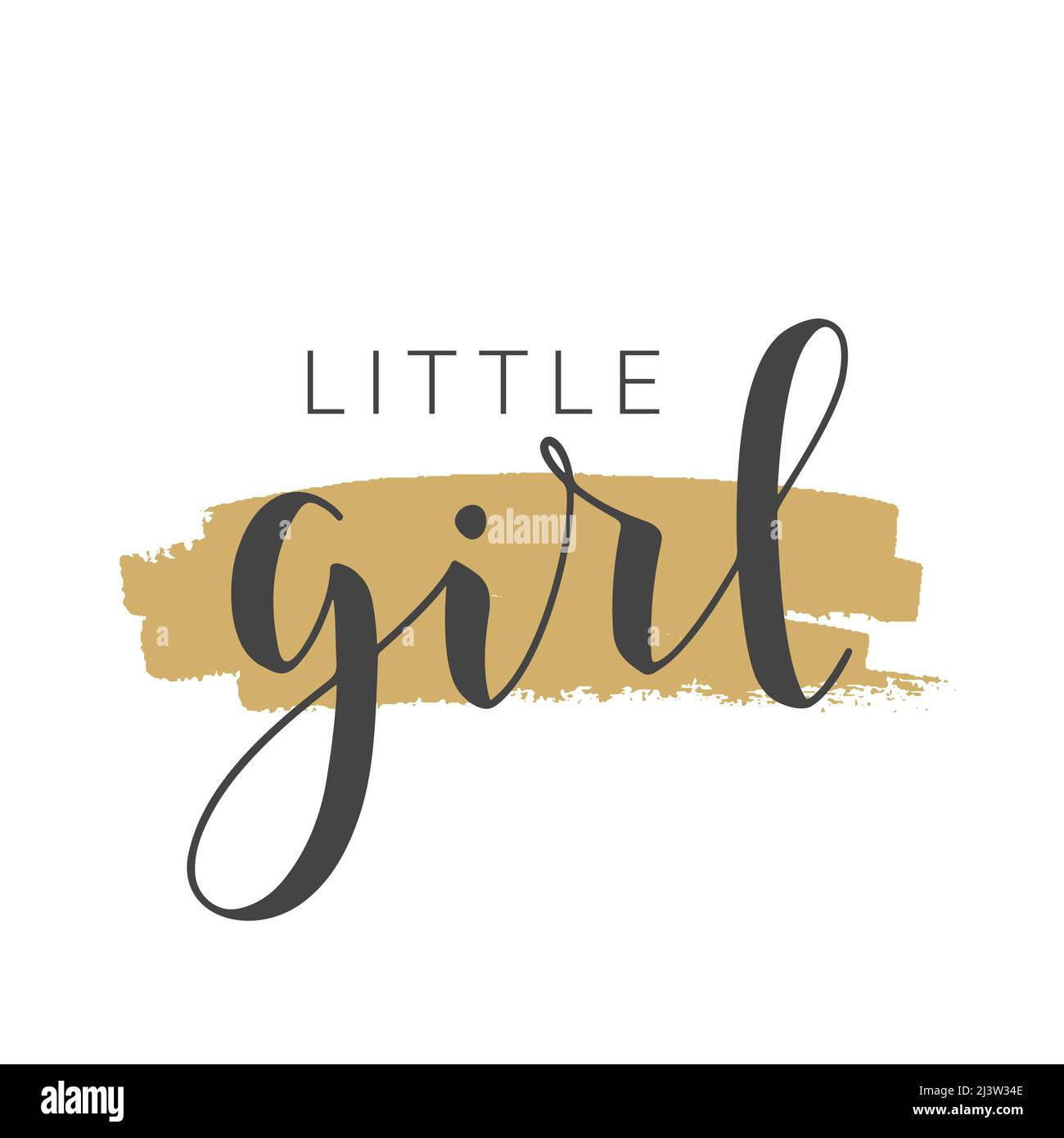 Vector Illustration. Handwritten Lettering of Little Girl. Template for ...