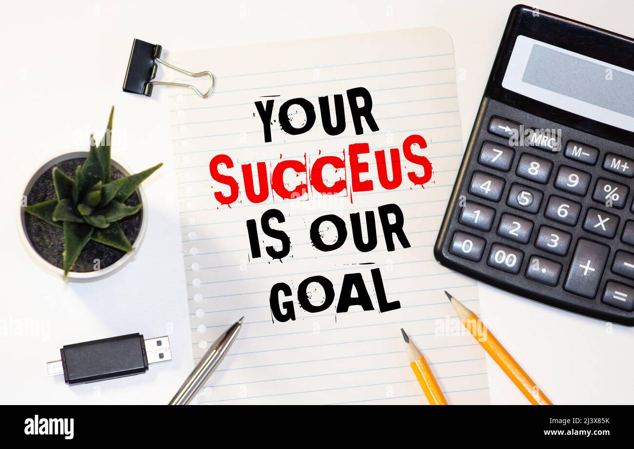 Vintage style text your success is our goal on the short note texture background Stock Photo - Alamy