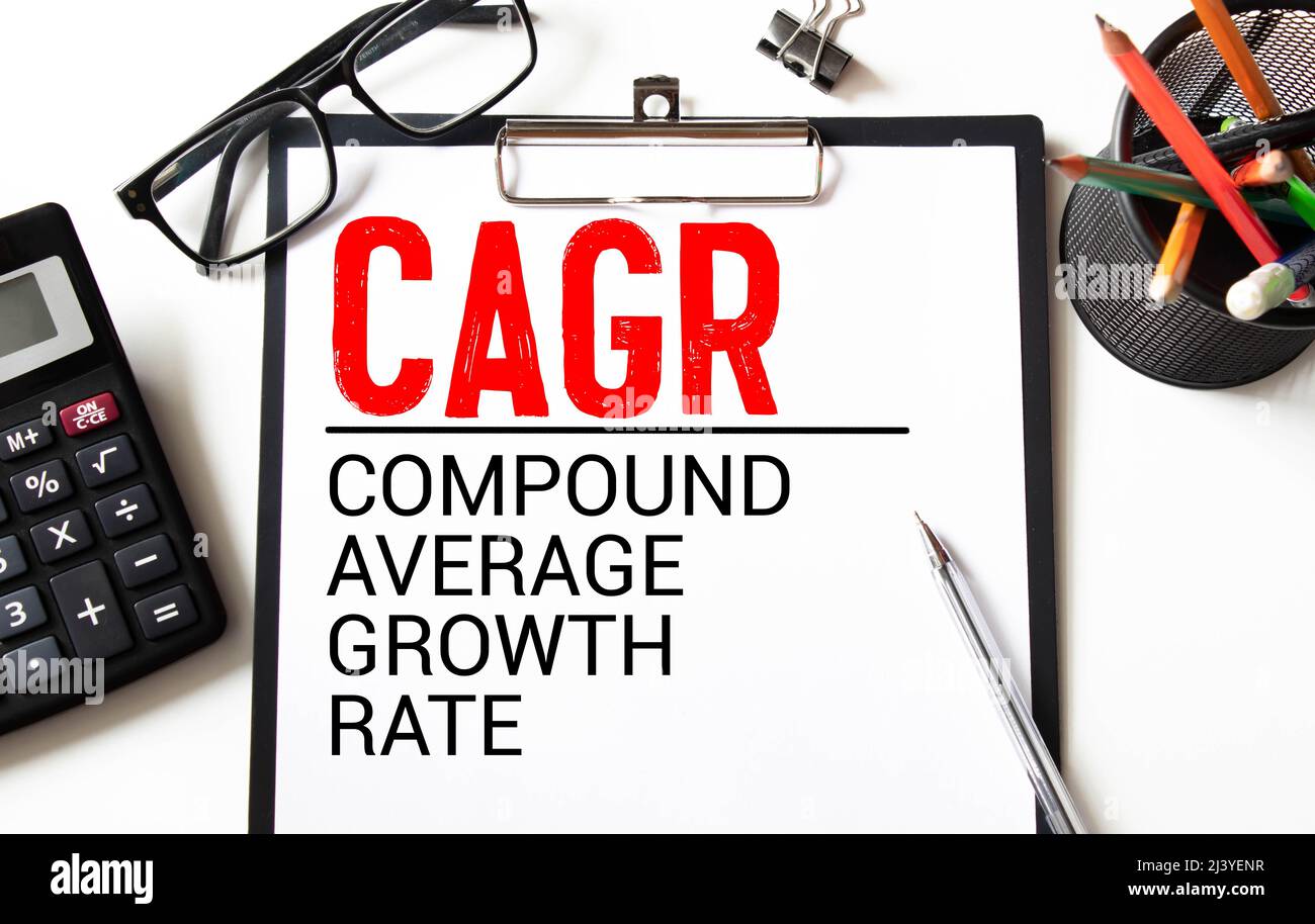 Business photo showes printed text Compound Annual Growth Rate CAGR ...