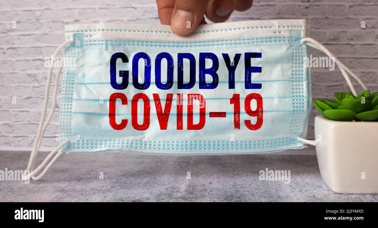 Goodbye covid 19 hi-res stock photography and images - Alamy