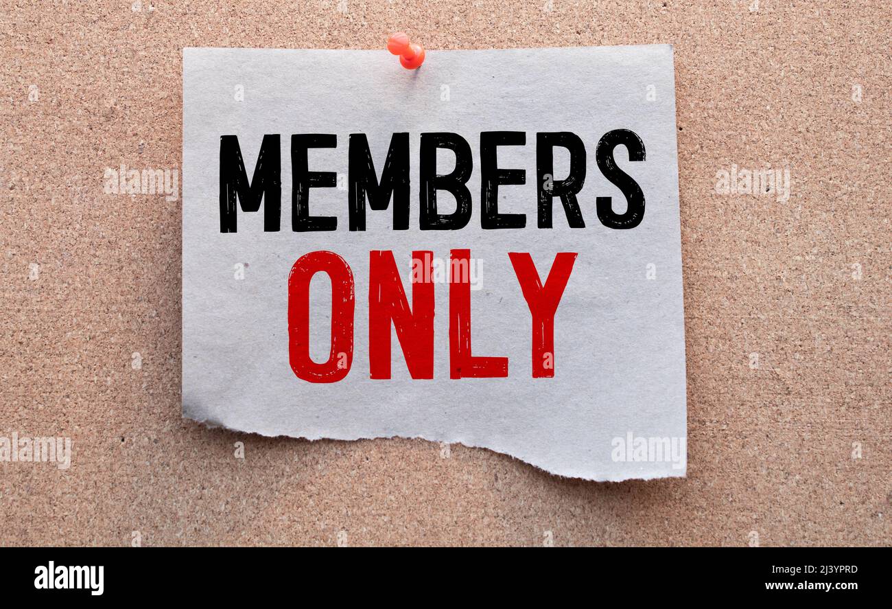 Members only word hi-res stock photography and images - Alamy