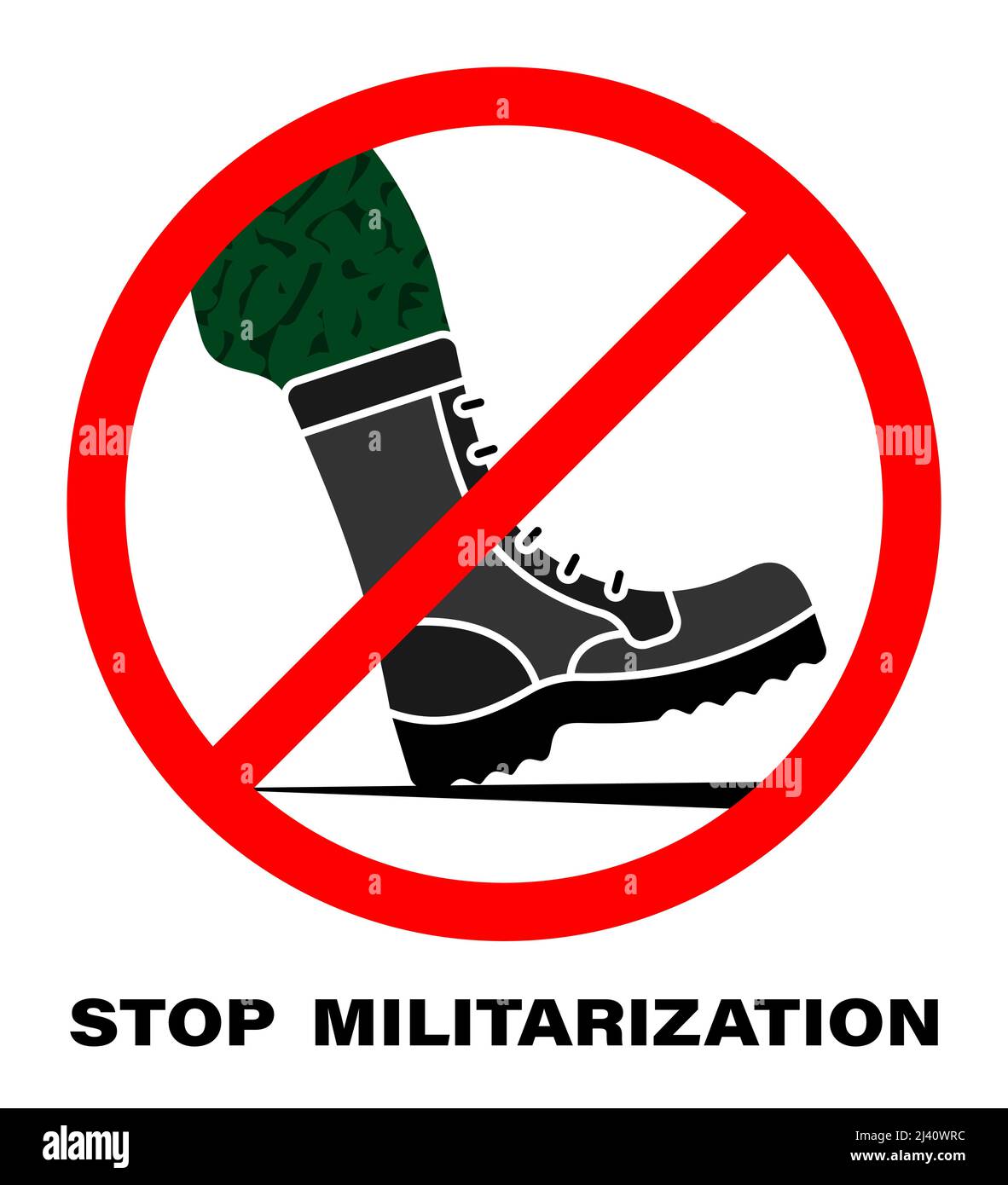 Stop sign. Foot of soldier in high boot in crossed out red circle. No ...