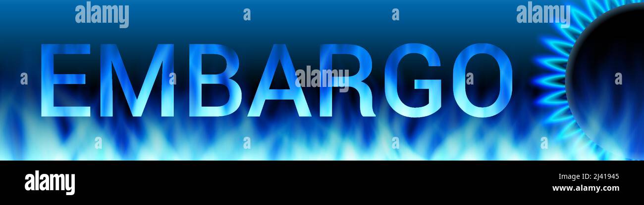 Embargo letters with gas flame. Banner on dark blue background. Neon ... Embargo letters with gas flame. Banner on dark blue background. Neon ...