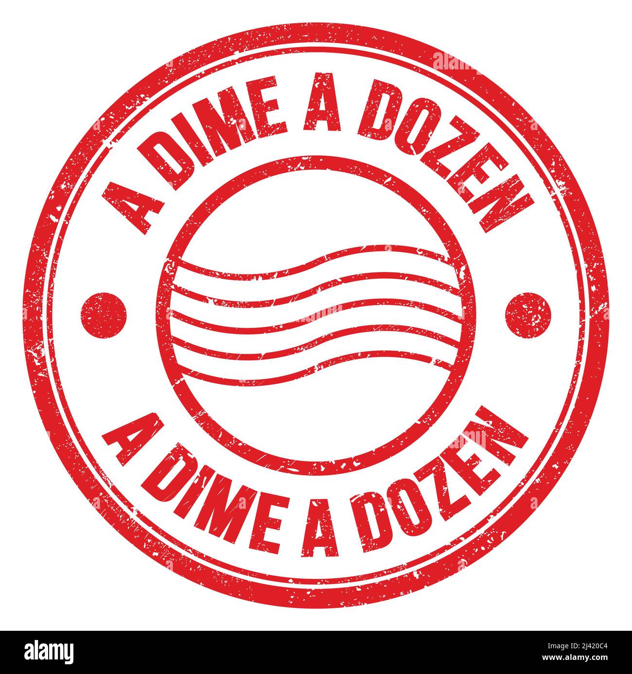 A DIME A DOZEN word written on red round postal stamp sign Stock Photo ...