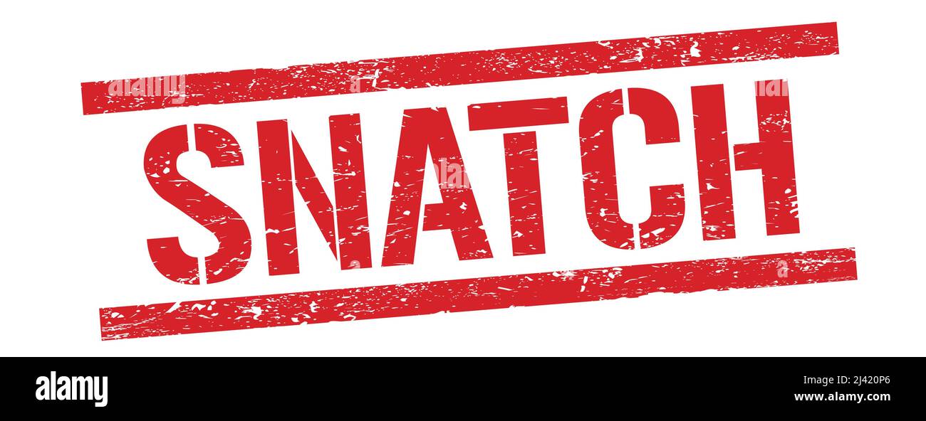 Snatch text hi-res stock photography and images - Alamy