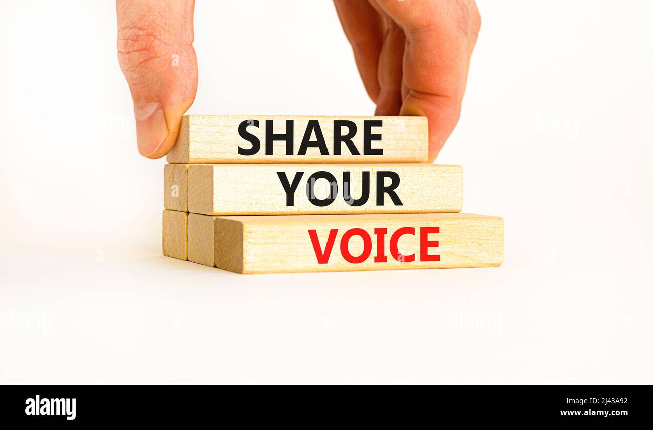 Share your voice symbol. Concept words Share your voice on wooden ...