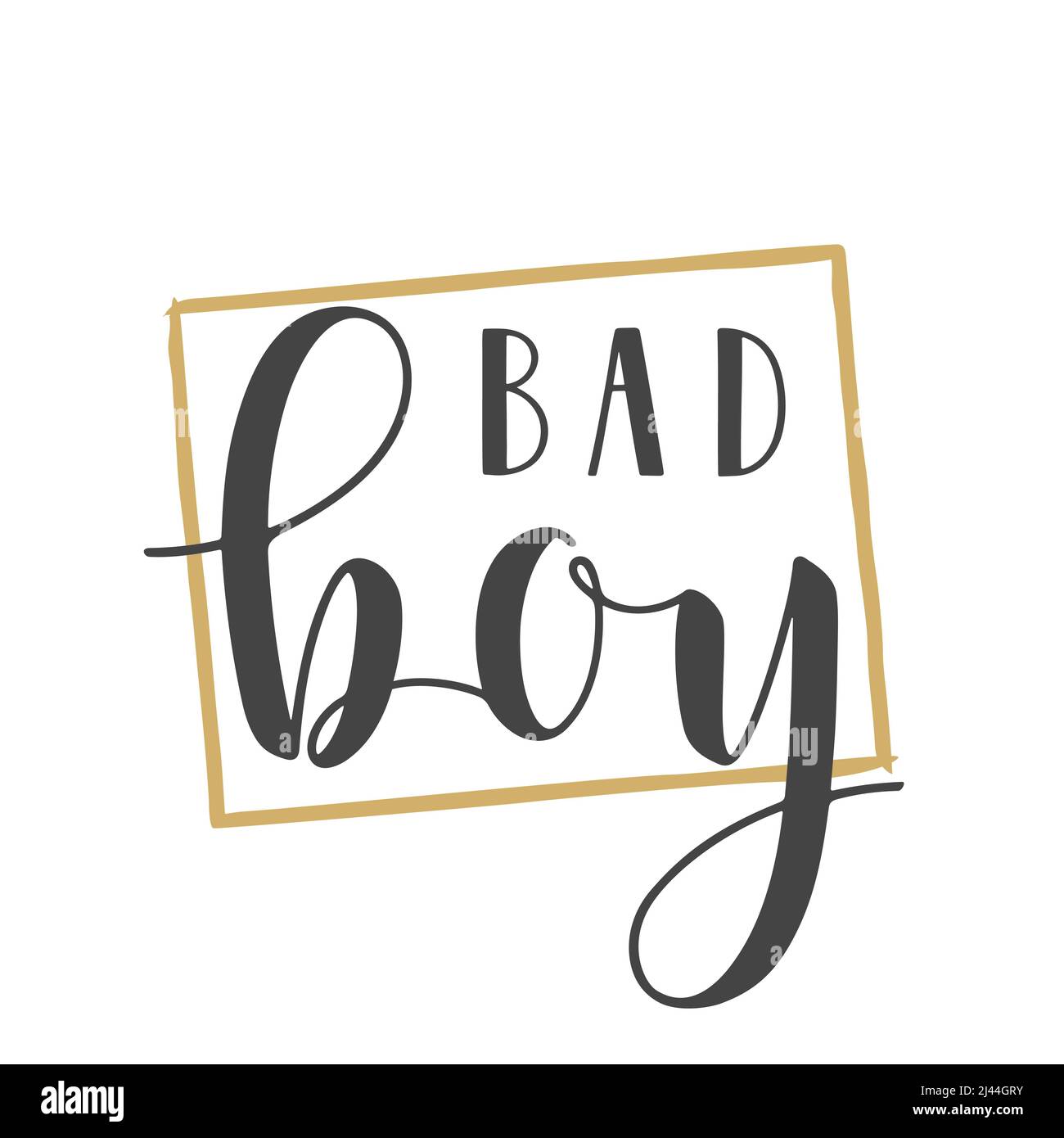 Vector Illustration. Handwritten Lettering of Bad Boy. Template for ...
