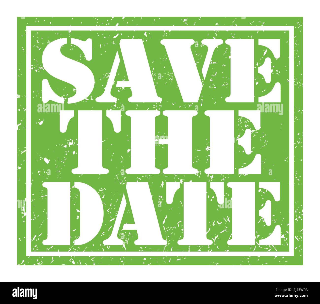 SAVE THE DATE, words written on green stamp sign Stock Photo - Alamy