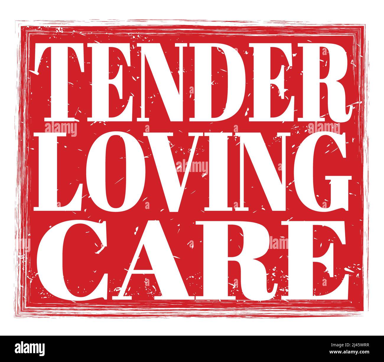 TENDER LOVING CARE, written on red grungy stamp sign Stock Photo - Alamy