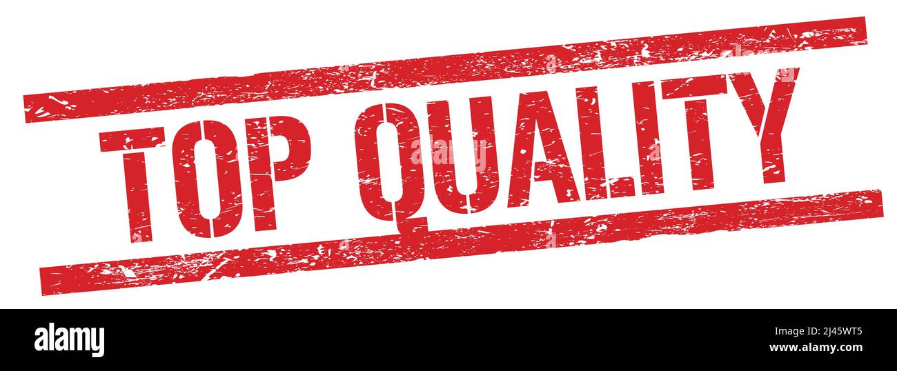 TOP QUALITY text on red grungy rectangle stamp sign Stock Photo - Alamy