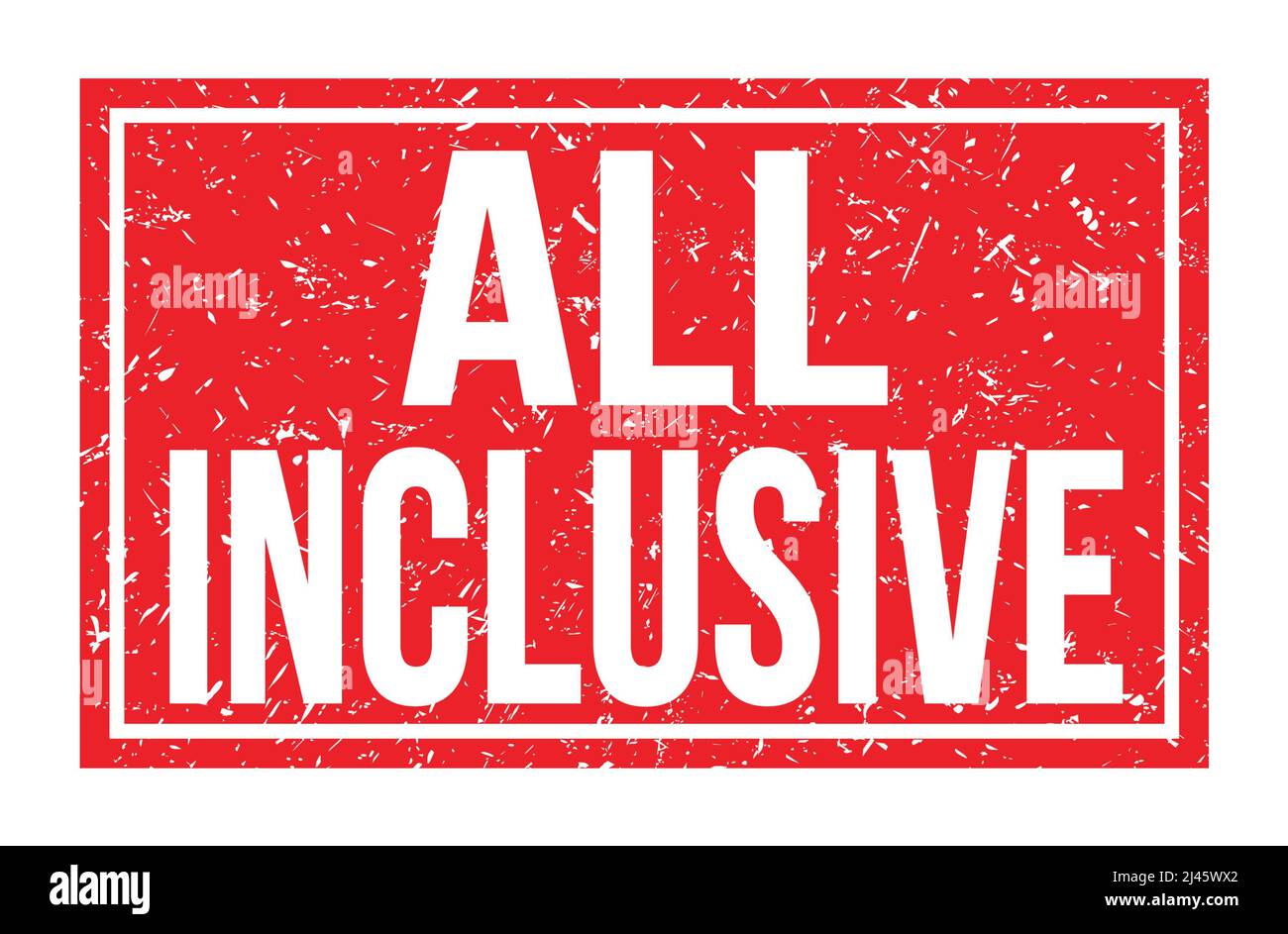 ALL INCLUSIVE, words written on red rectangle stamp sign Stock Photo ...
