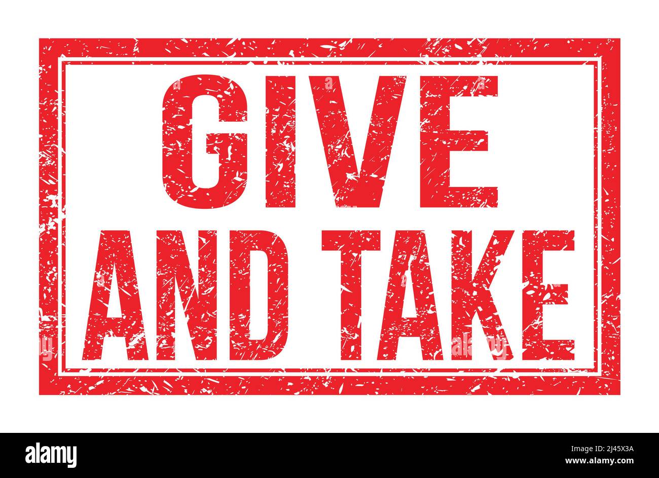GIVE AND TAKE, words written on red rectangle stamp sign Stock Photo ...