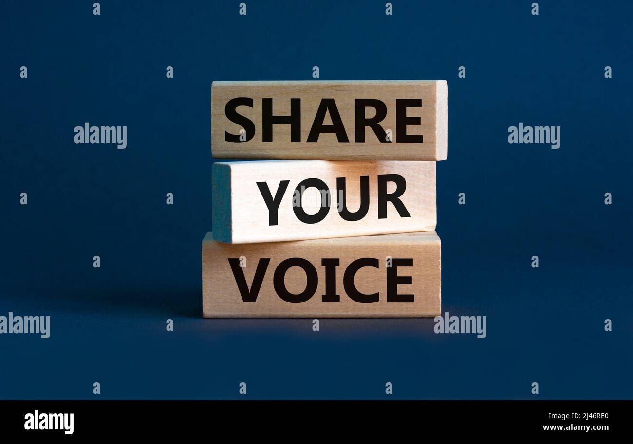 Share your voice symbol. Concept words Share your voice on wooden ...