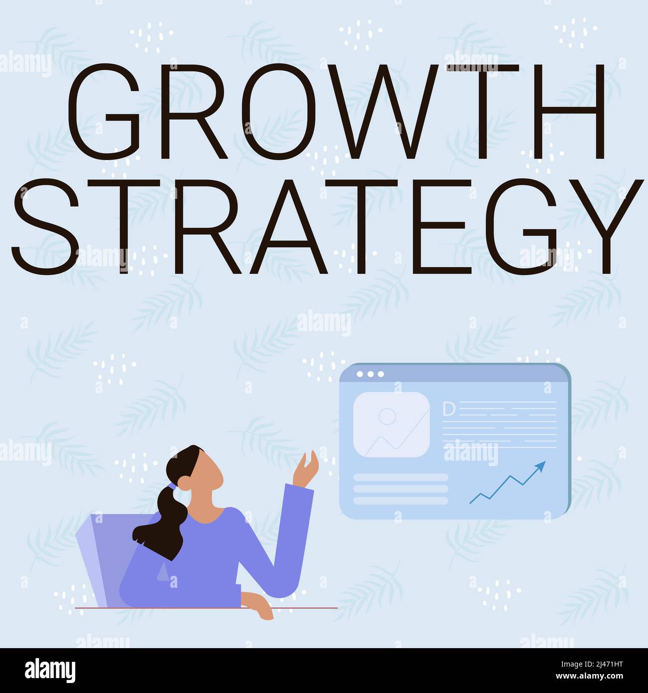Sign displaying Growth Strategy. Word for Strategy aimed at winning ...