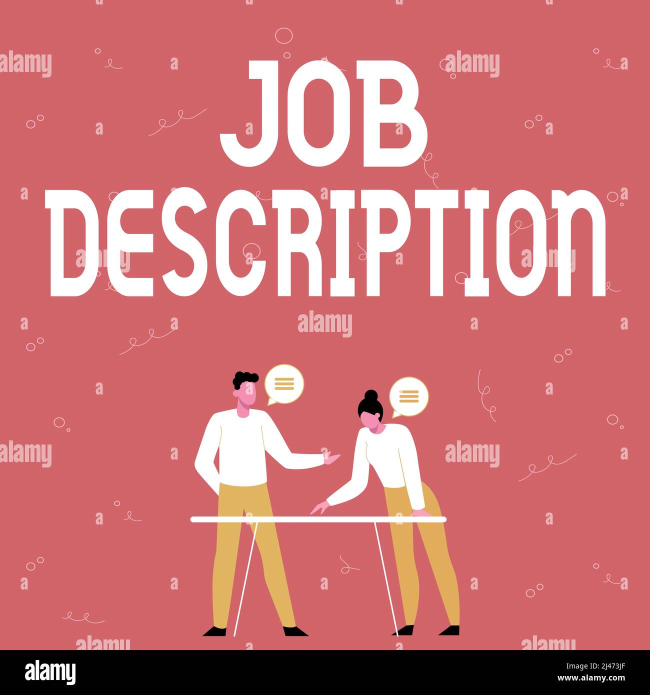Sign displaying Job Description. Concept meaning A document that ...