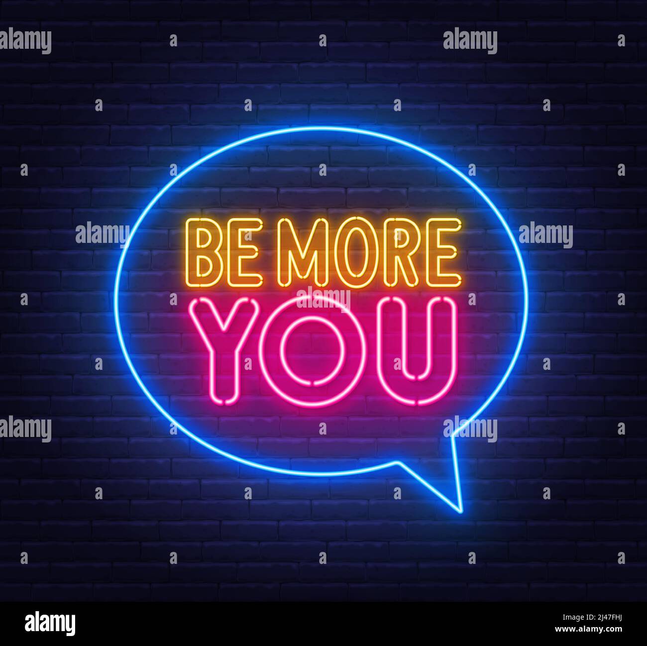 Be More You neon lettering on brick wall background. Vector ...