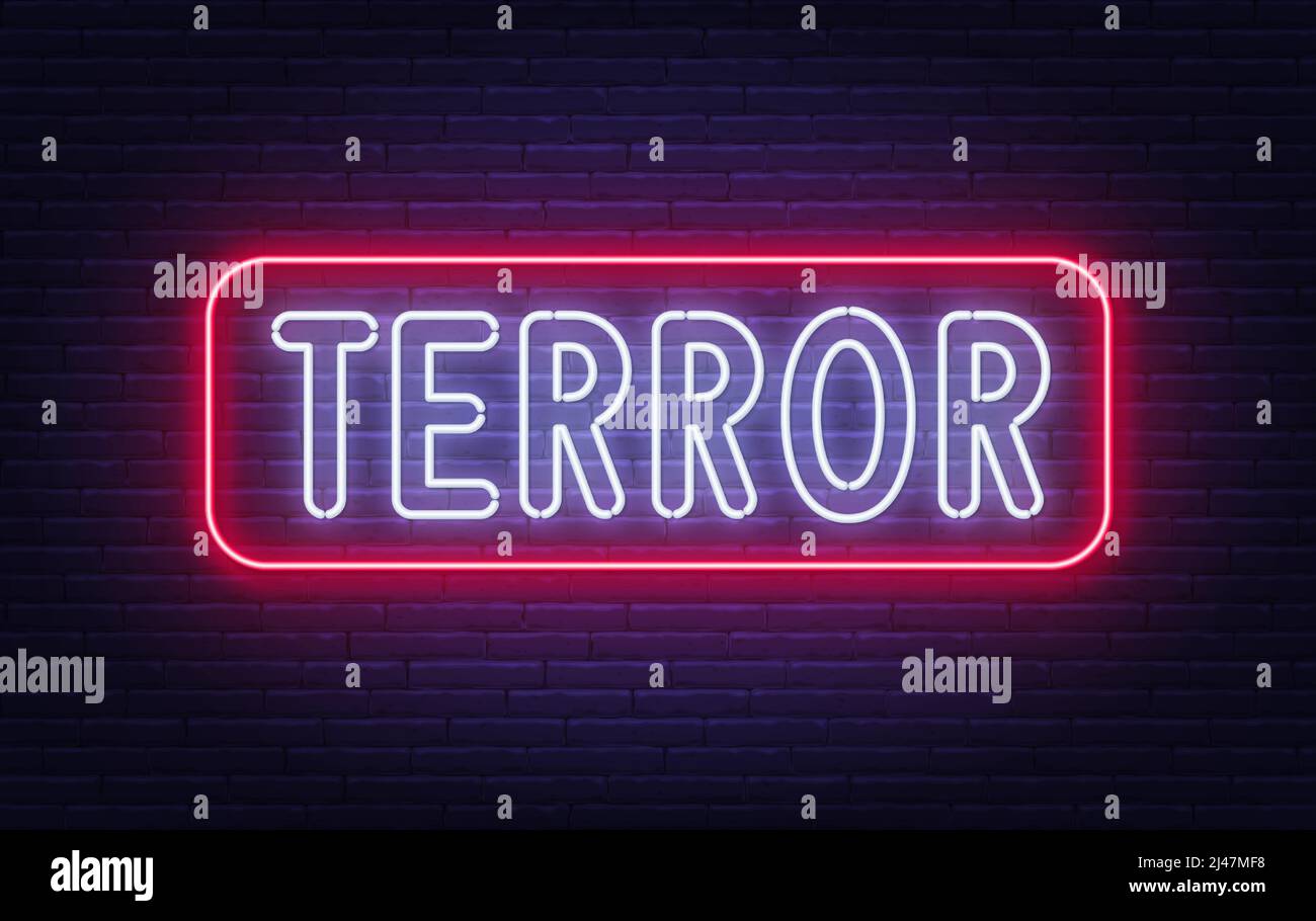 Neon Sign Terror On Brick Wall Background Stock Vector Image And Art Alamy