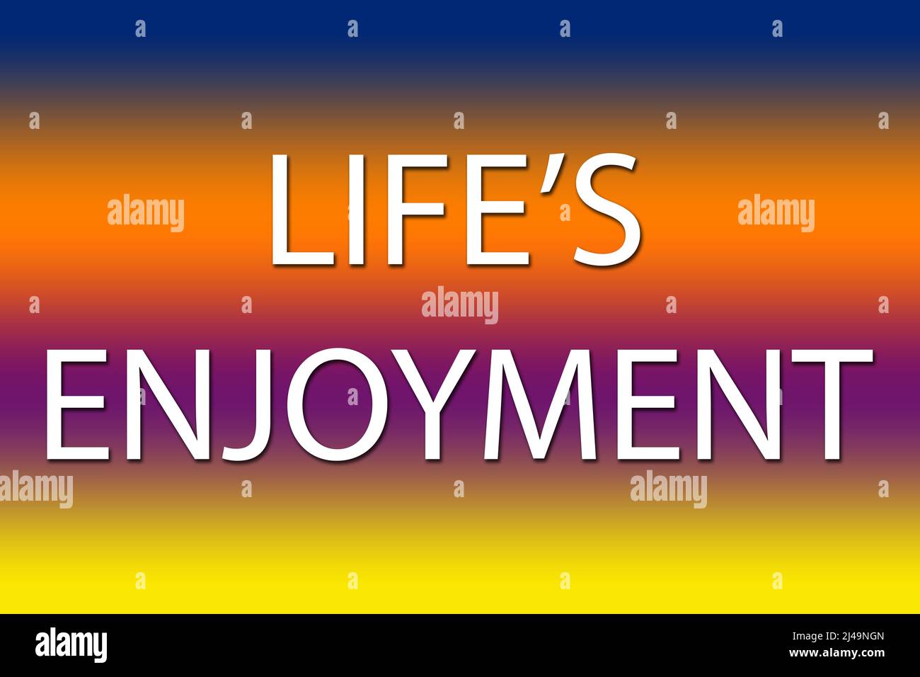 Life's Enjoyment. Text. With a gradient background Stock Photo - Alamy