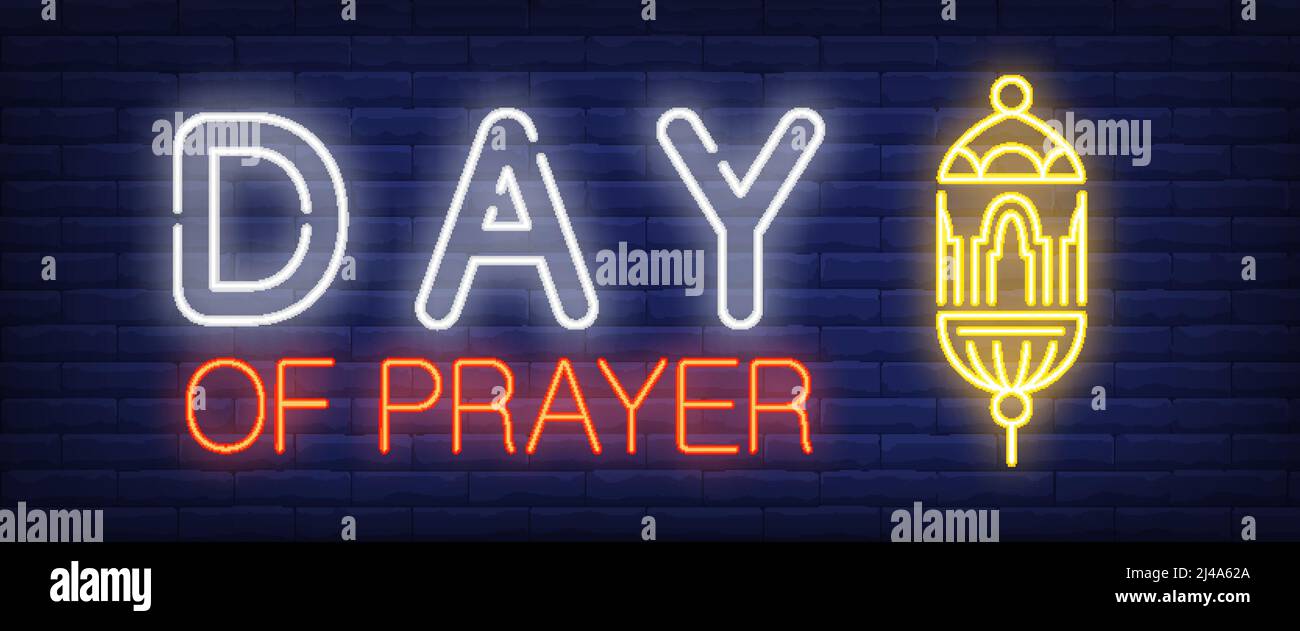 Day of Prayer neon sign. Glowing bar lettering and lantern on brick ...
