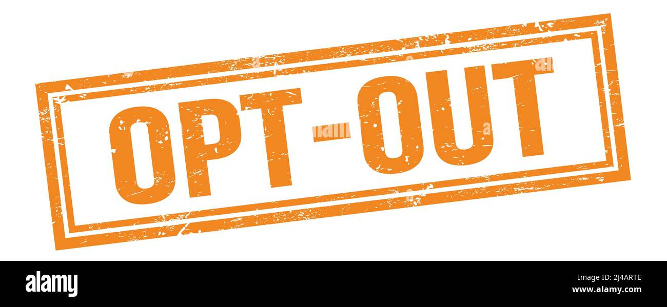 Opt out stamp hi-res stock photography and images - Alamy