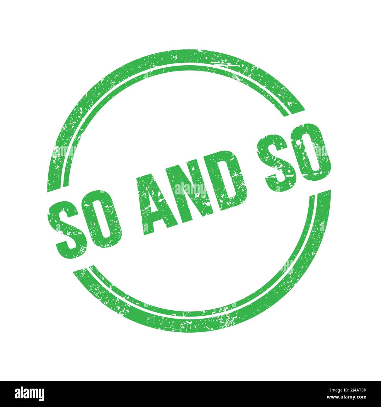 SO AND SO text written on green grungy vintage round stamp Stock Photo ...