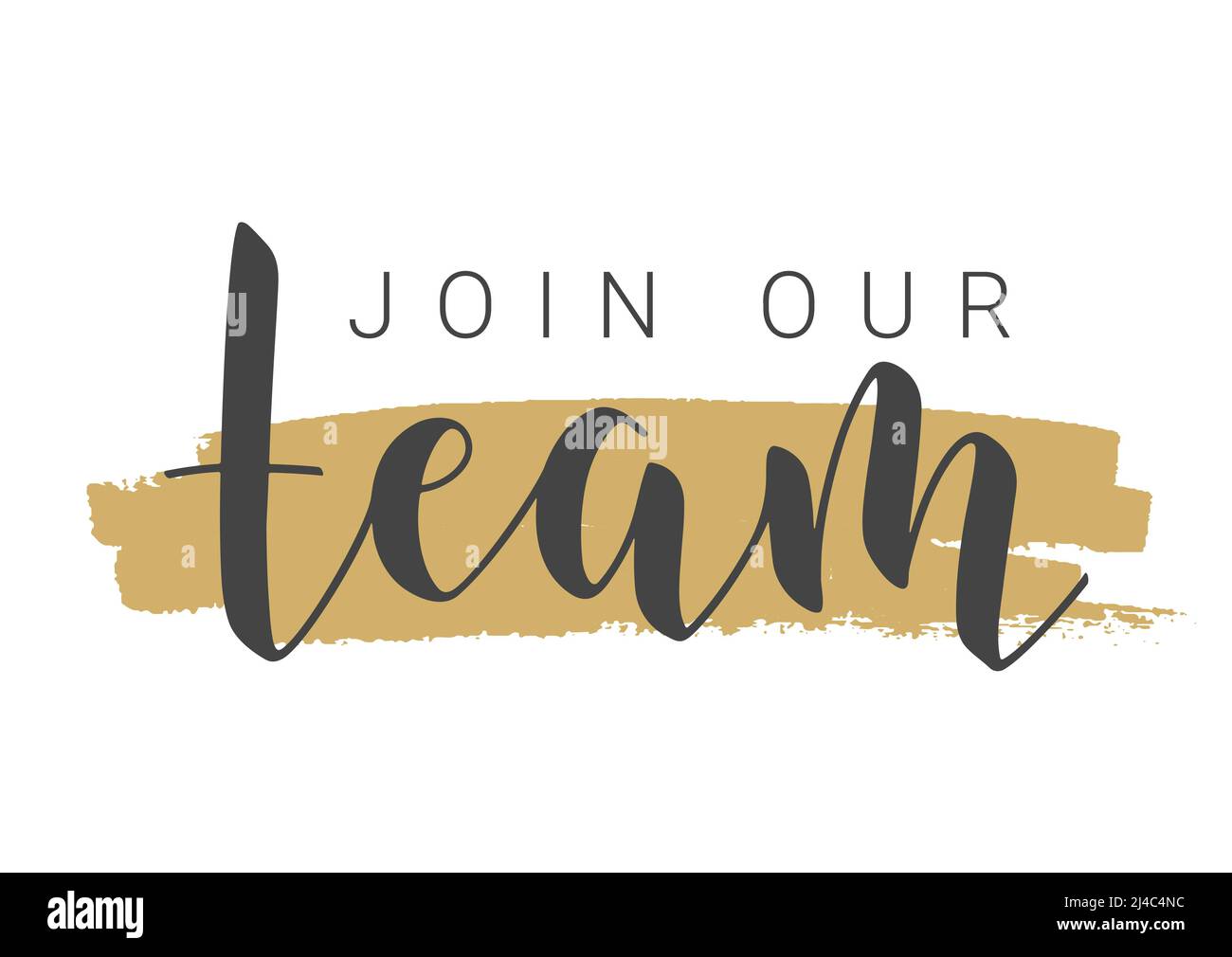 Vector Stock Illustration. Handwritten Lettering of Join Our Team ...