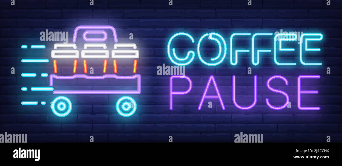 Coffee Pause sign in neon style. Blue and purple lettering and coffee ...