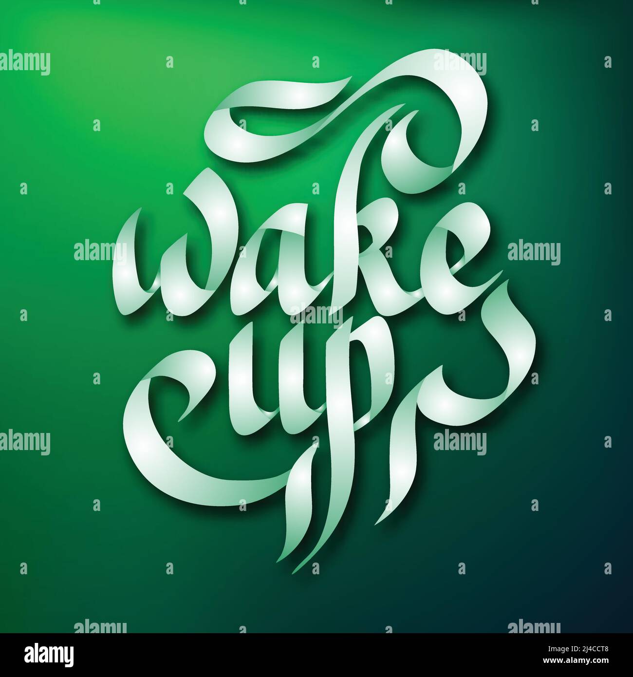 Calligraphic design template with elegant typographical ribbon Wake up ...