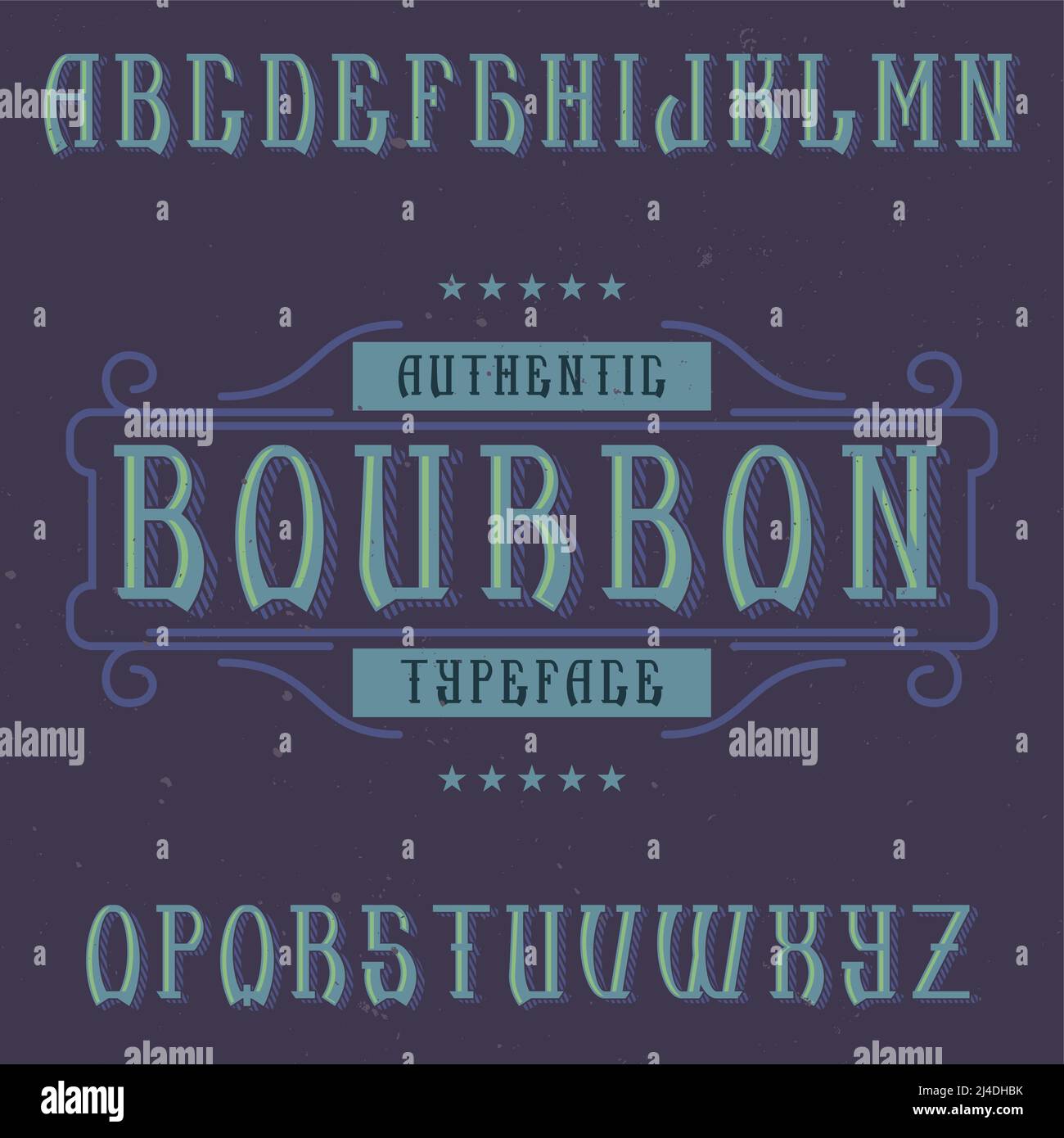 Vintage label typeface named Bourbon. Good font to use in any vintage ...