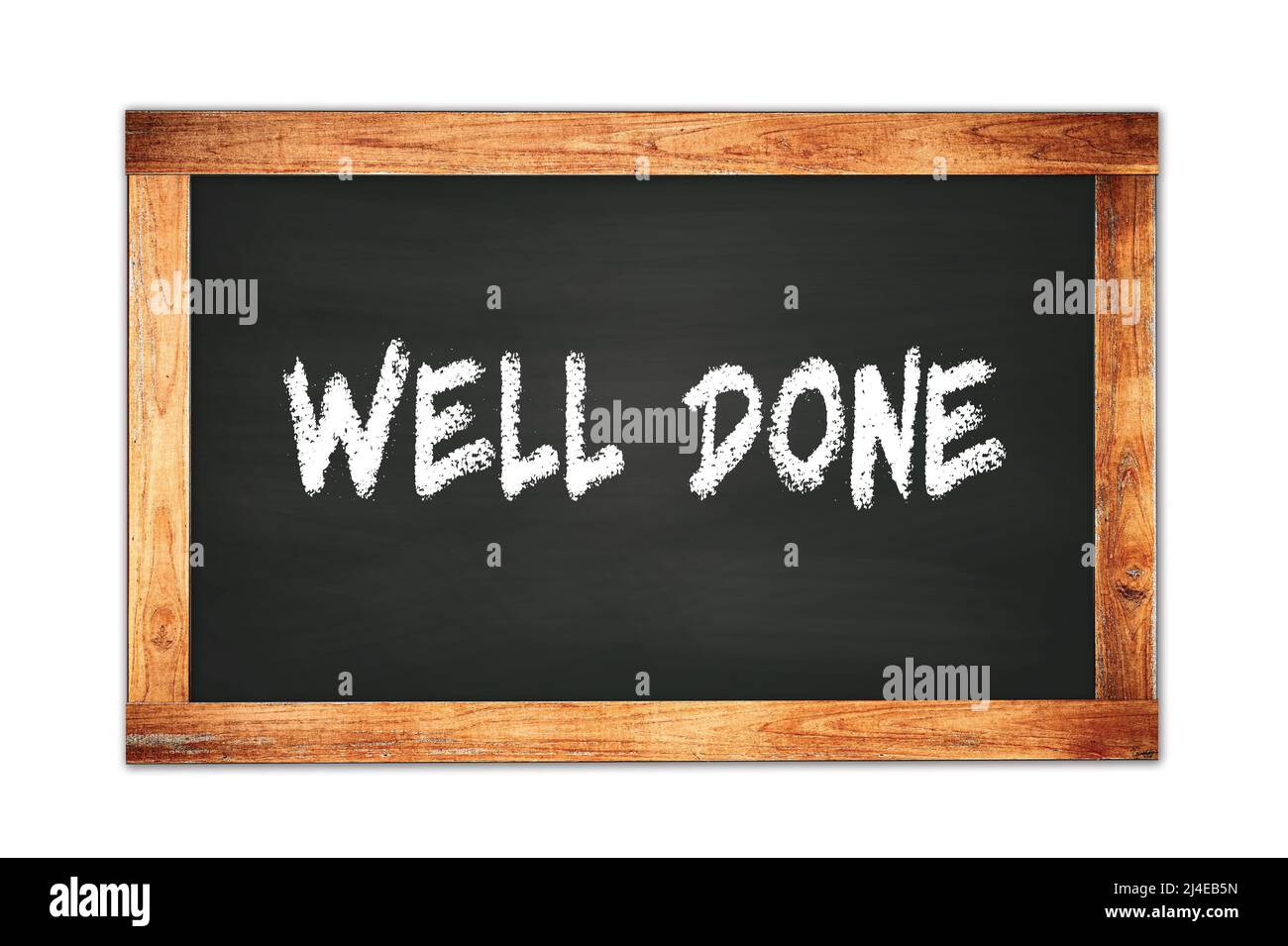 WELL DONE text written on black wooden frame school blackboard Stock ...