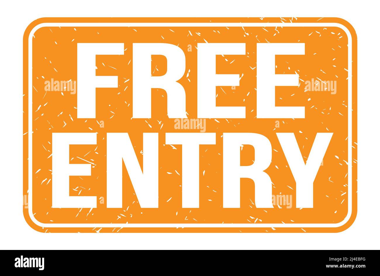 FREE ENTRY, words written on orange rectangle stamp sign Stock Photo - Alamy