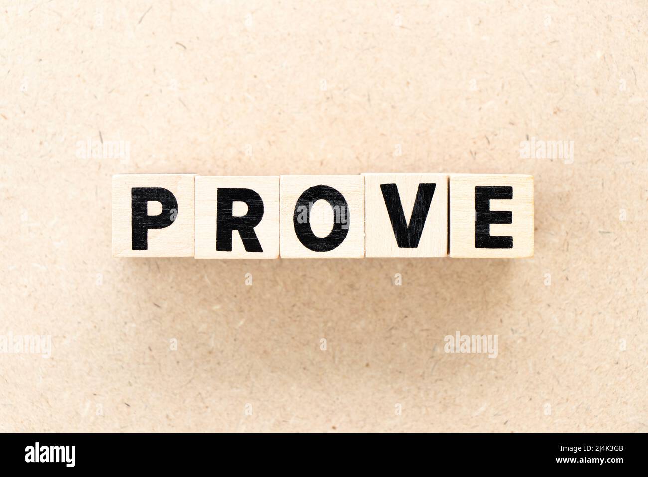 Alphabet letter block in word prove on wood background Stock Photo - Alamy