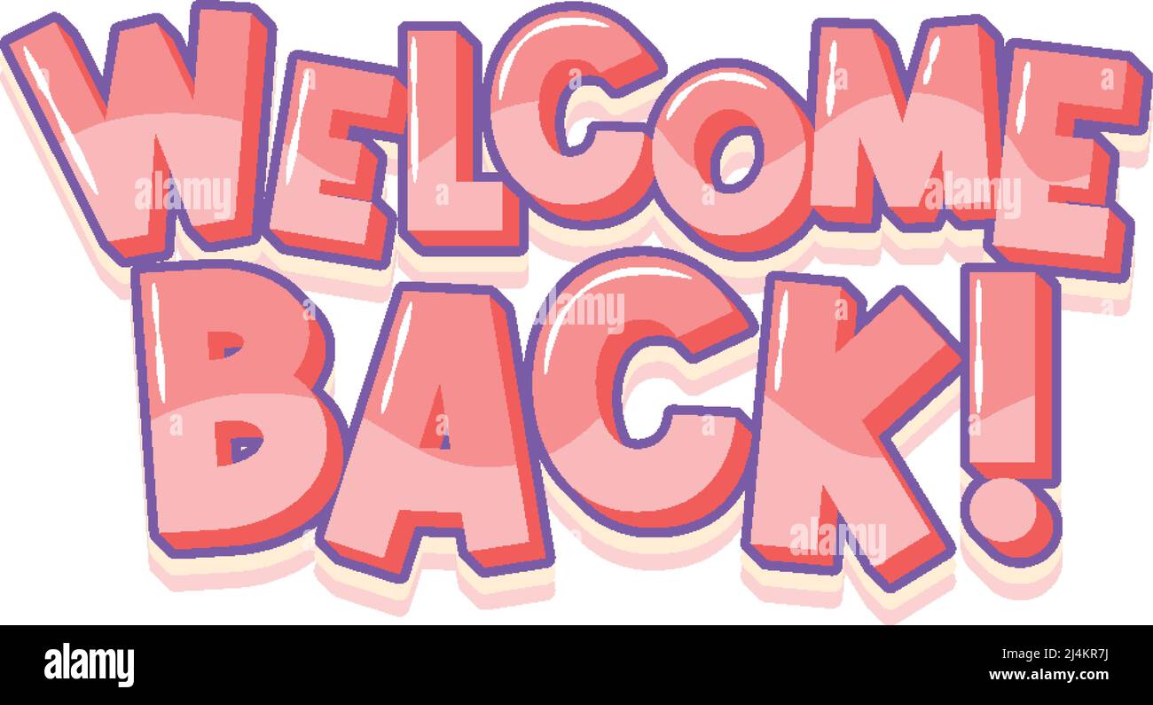 Welcome back hand drawn lettering logo illustration Stock Vector Image ...