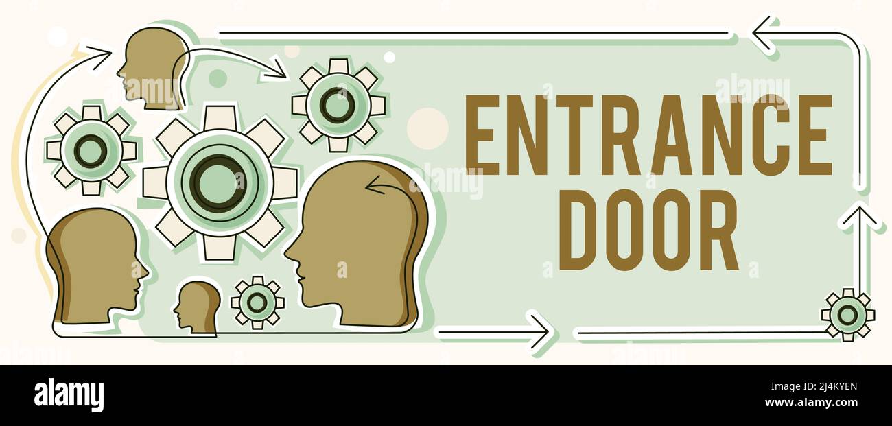 Hand writing sign Entrance Door. Word for Way in Doorway Gate Entry ...