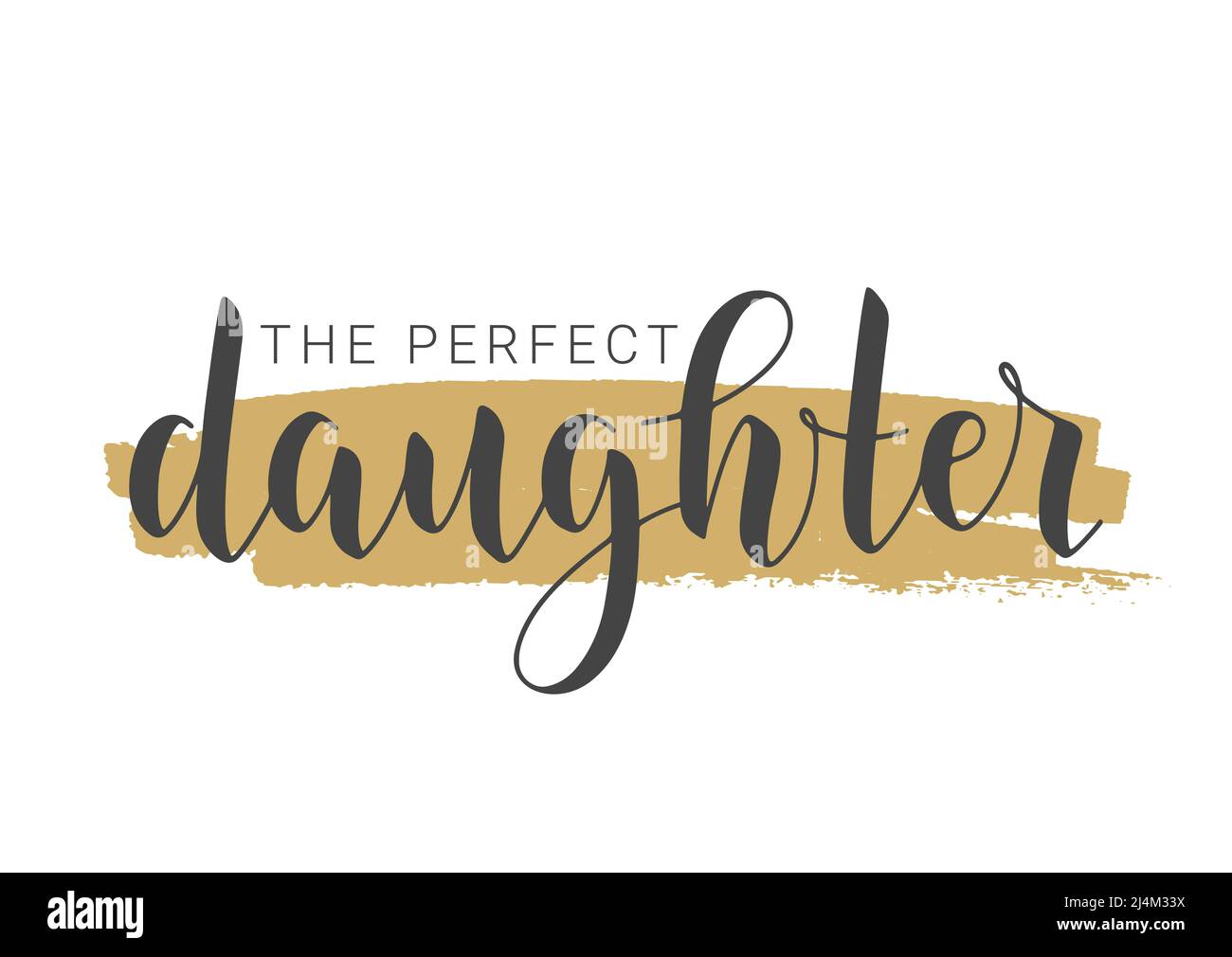 Handwritten Lettering of The Perfect Daughter. Template for Banner ...