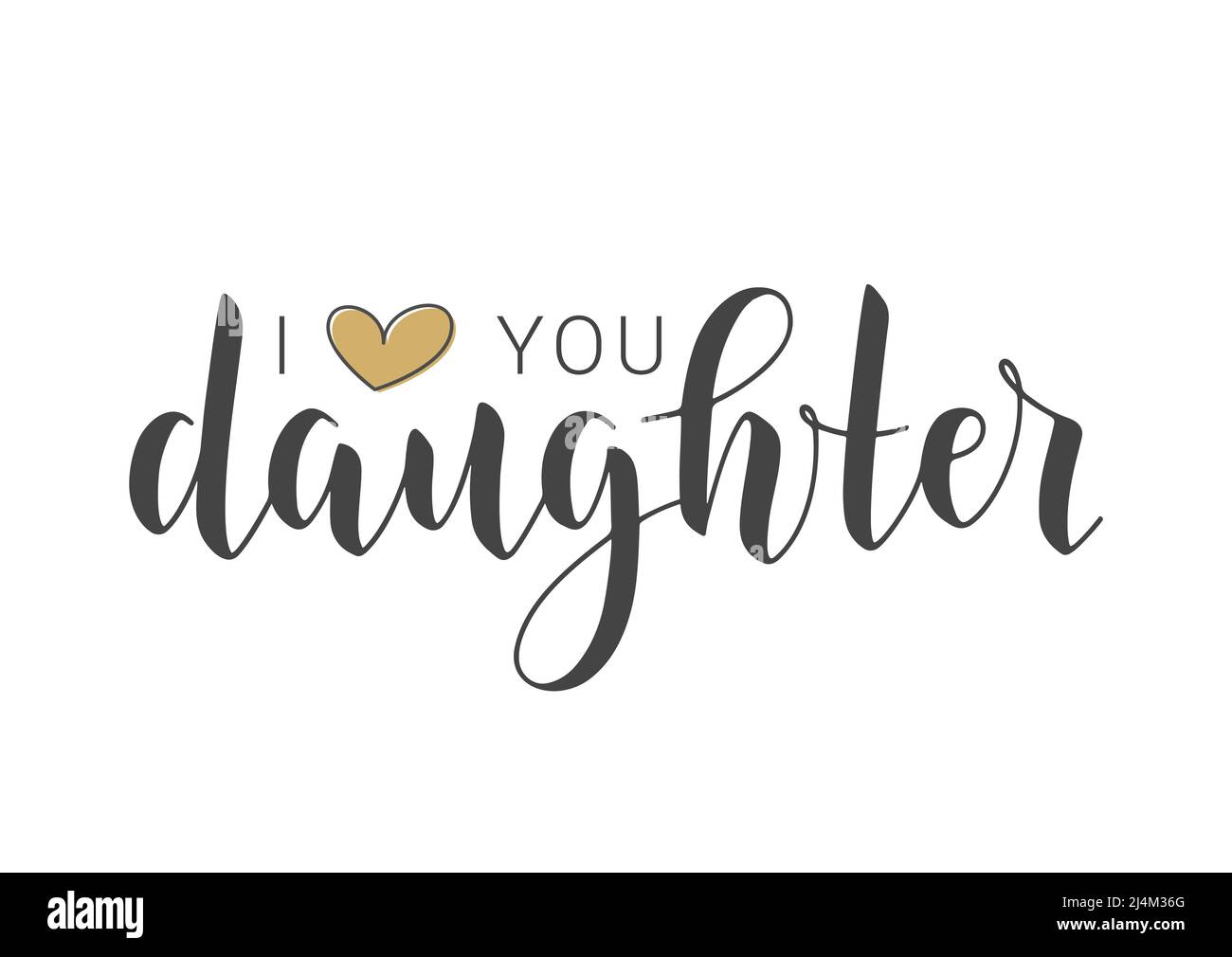 Handwritten Lettering of I Love You Daughter. Template for Banner ...