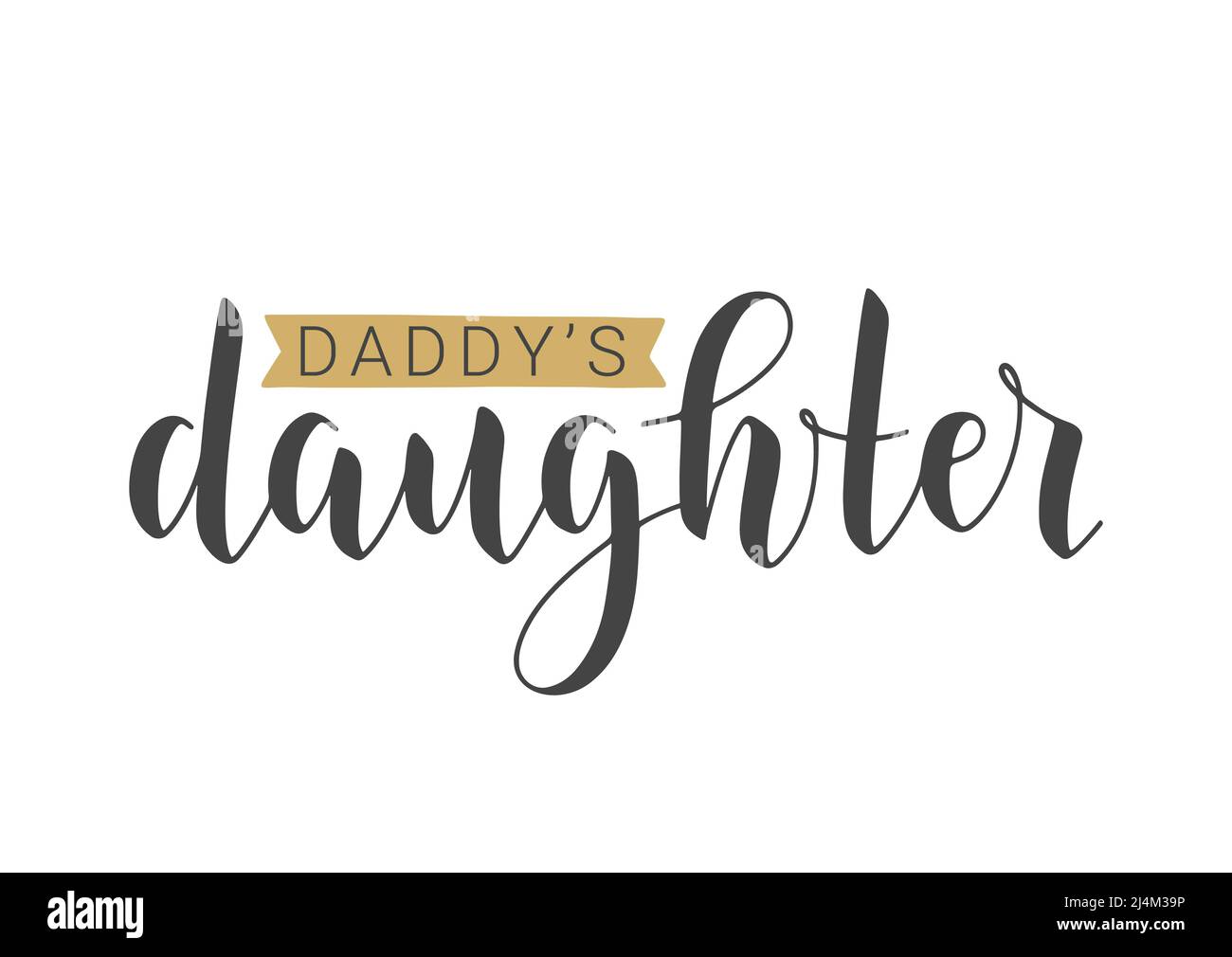 Handwritten Lettering of Daddy's Daughter. Template for Banner ...
