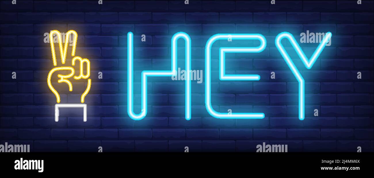 Hey neon sign. Hand with two fingers gesturing Peace on brick wall ...