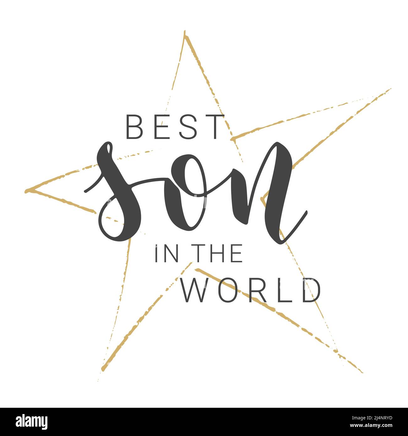 Handwritten Lettering of Best Son In The World. Template for Banner ...