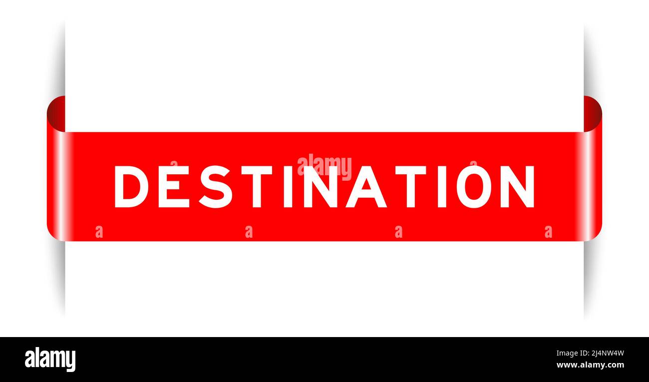 Red color inserted label banner with word destination on white ...