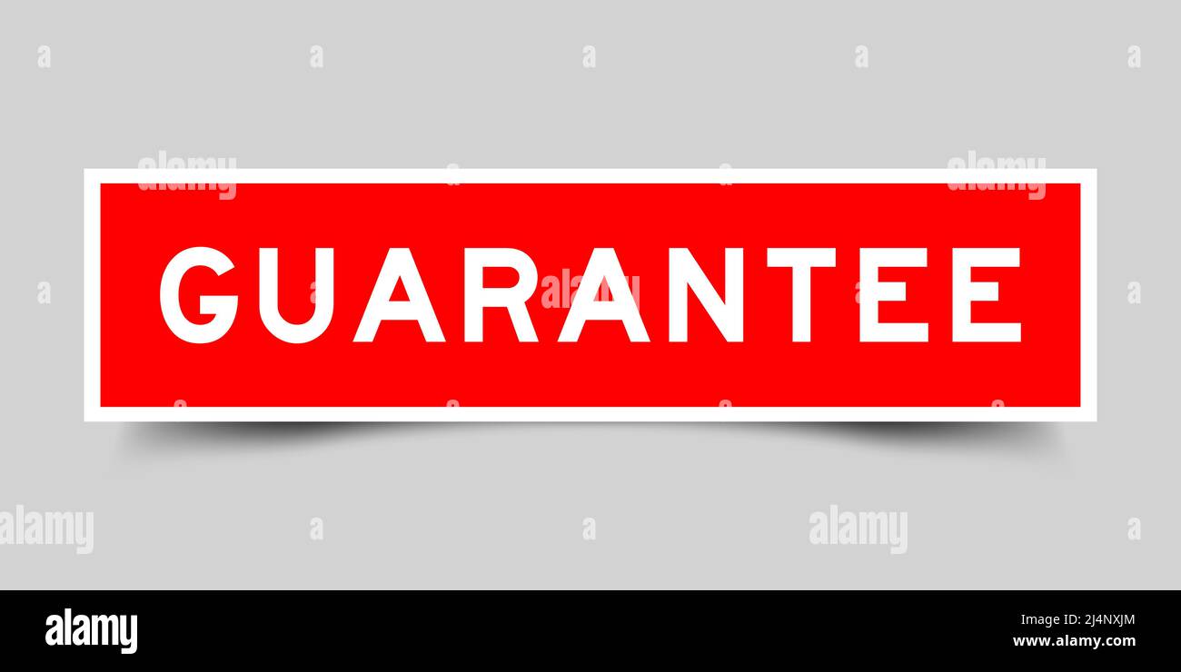 Sticker label with word guarantee in red color on gray background Stock ...