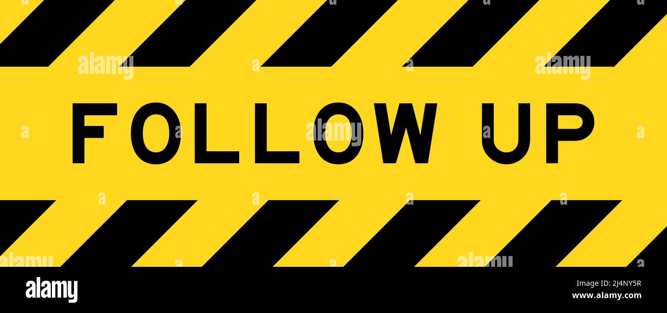 Yellow and black color with line striped label banner with word follow ...